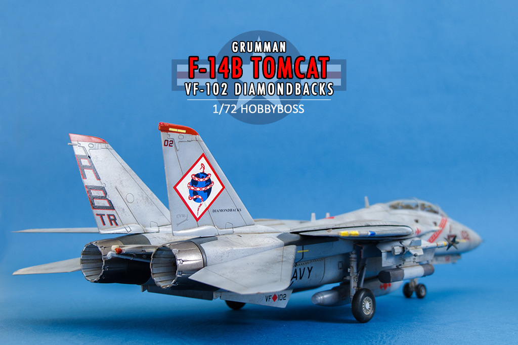 Completed : Hobbyboss 1/72 Grumman F-14B Tomcat ‘VF-102 Diamondbacks ...